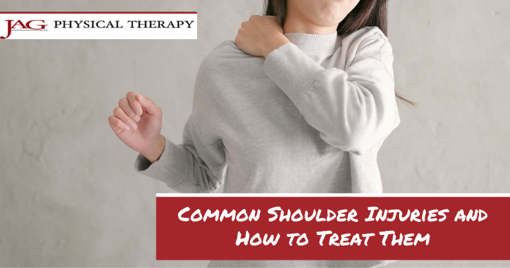 Common Shoulder Injuries | Physical Therapy for Shoulder Injuries | JAG PT