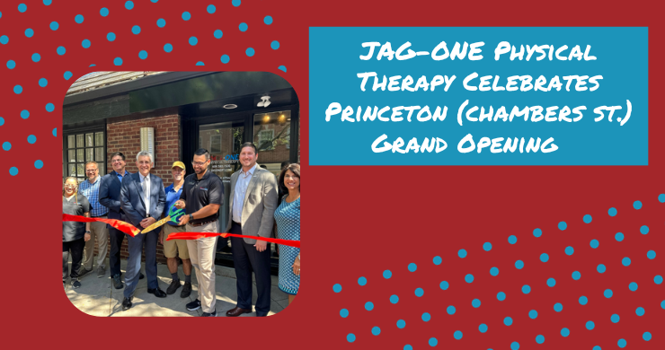 JAG Physical Therapy Announces New Location in Princeton, New Jersey ...