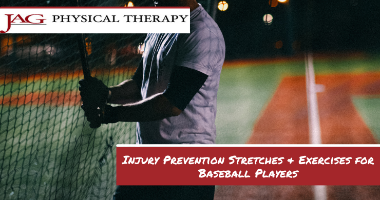 Injury Prevention Stretches & Exercises for Baseball Players | JAG PT