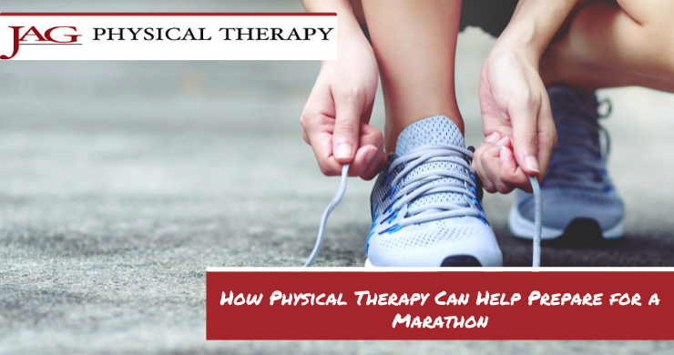 How Physical Therapy Can Help Prepare for a Marathon | JAG Physical Therapy