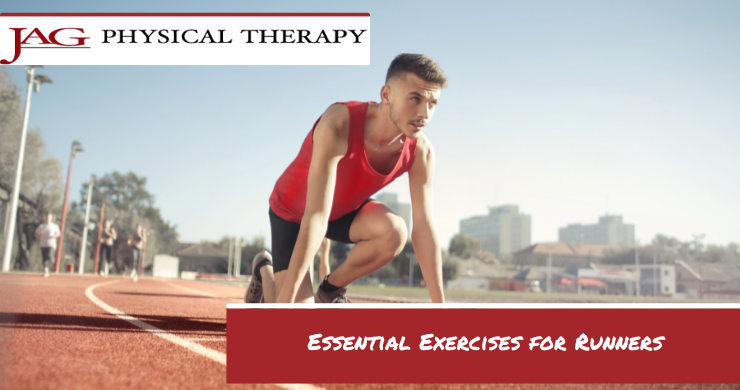 Essential Exercises for Runners | JAG PT