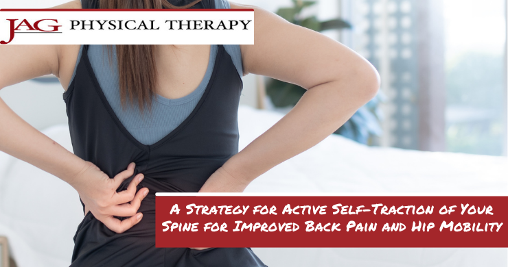 Active Self-Traction of Your Spine | JAG PT