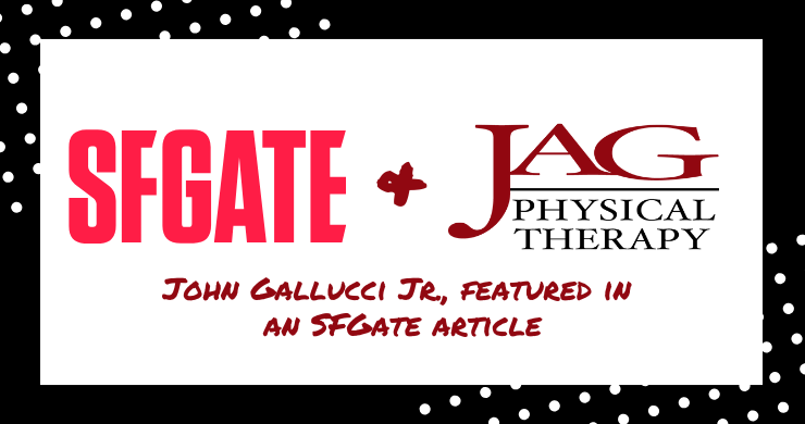 John Gallucci Jr. Featured in SFGate Article - JAG Physical Therapy in ...